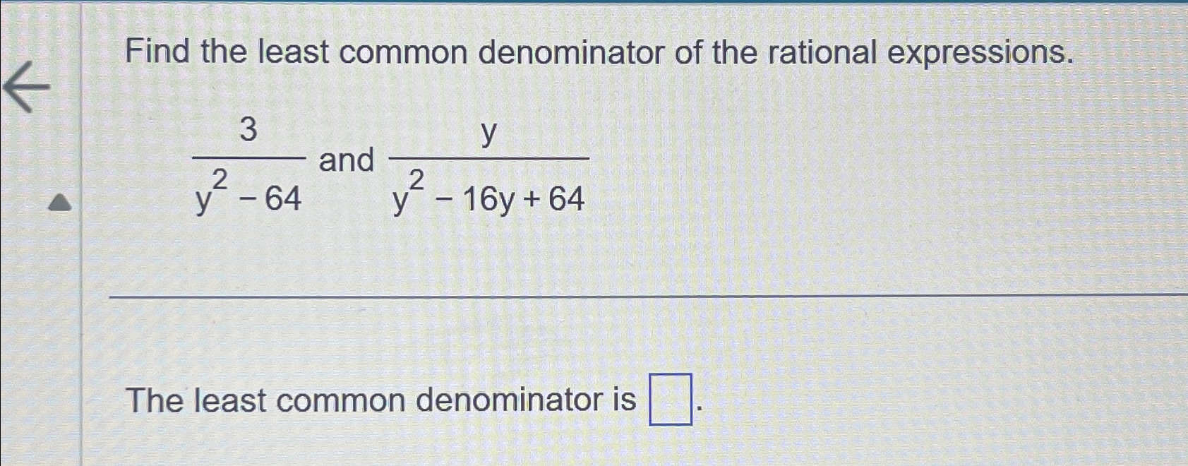 Solved Find The Least Common Denominator Of The Rational