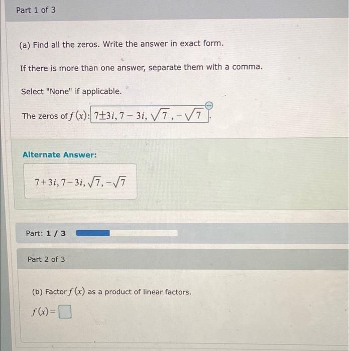 Solved Part 1 of 3 (a) Find all the zeros. Write the answer | Chegg.com