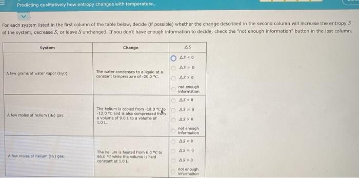 Solved Predicting qualitatively how entropy changes with | Chegg.com