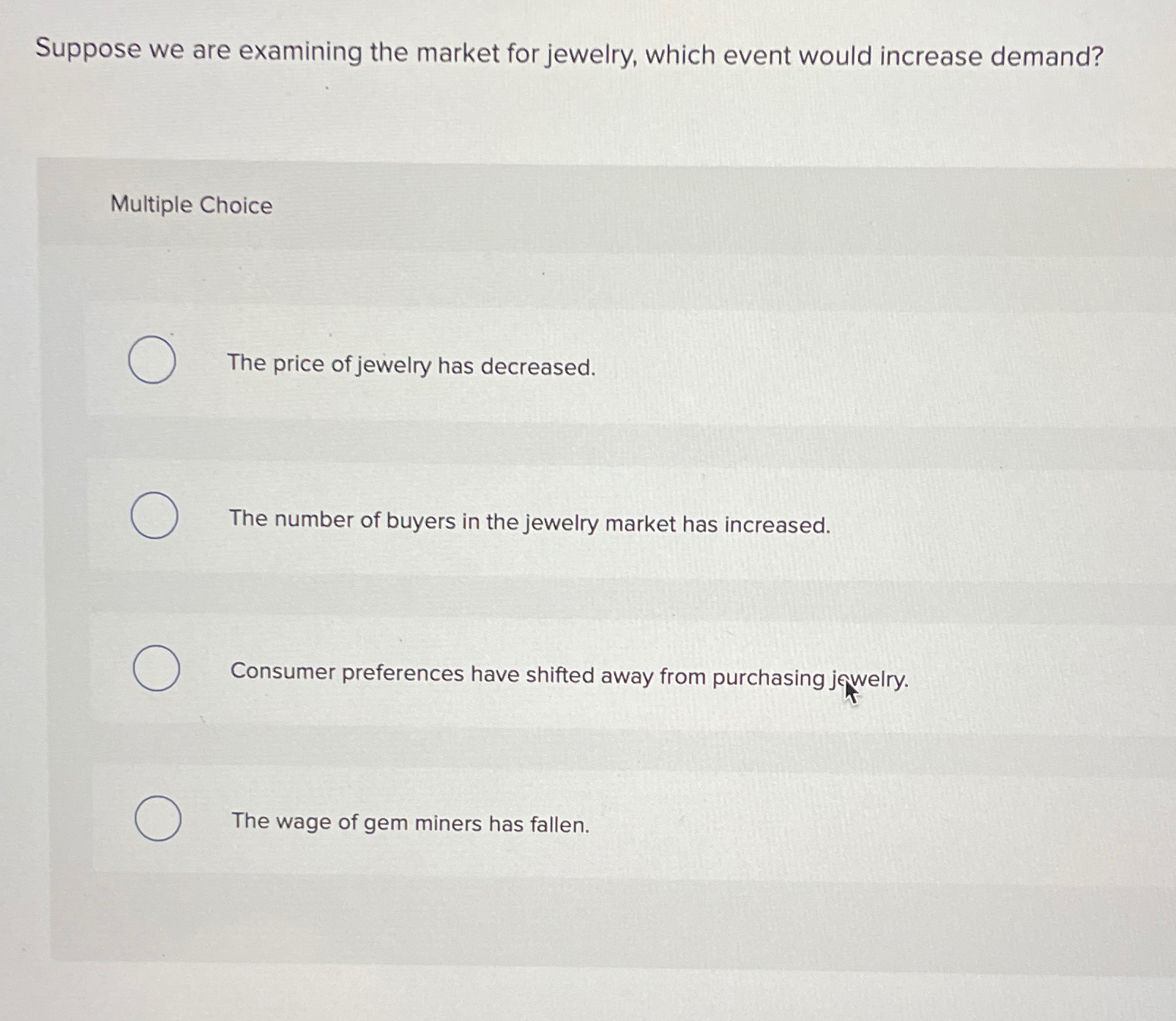 Solved Suppose we are examining the market for jewelry, | Chegg.com