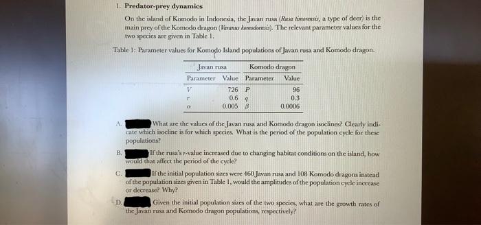 Solved 1. Predator-prey dynamics On the island of Komodo in | Chegg.com