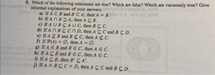 Solved 1) If A⊆B, then A∩B′=∅.8. Which of the following | Chegg.com