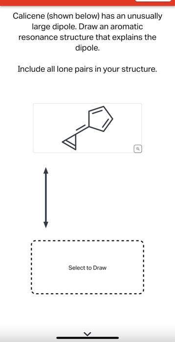 Solved Calicene (shown below) has an unusually large dipole. | Chegg.com