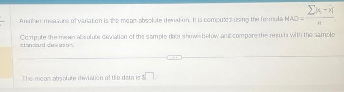 Solved Another measure of variation is the mean absolute | Chegg.com