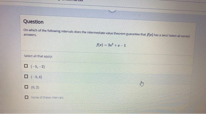 Solved Question On which of the following intervals does the | Chegg.com