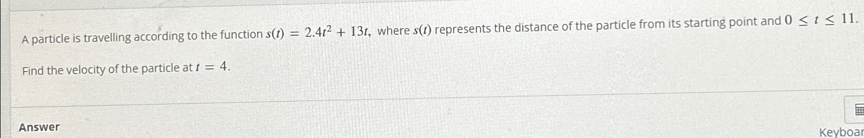 Solved A particle is travelling according to the function | Chegg.com