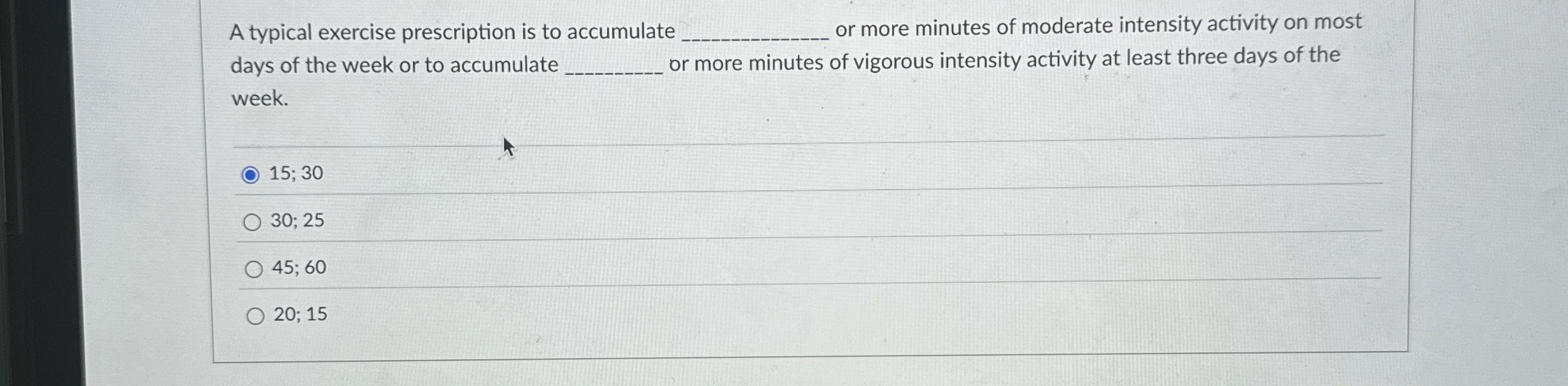 Solved A typical exercise prescription is to accumulateor | Chegg.com