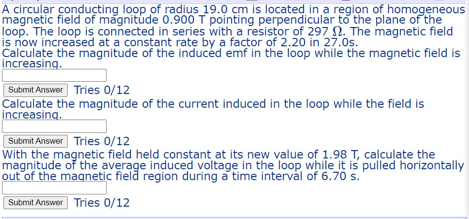 Solved A circular conducting loop of radius 19.0cm ﻿is | Chegg.com