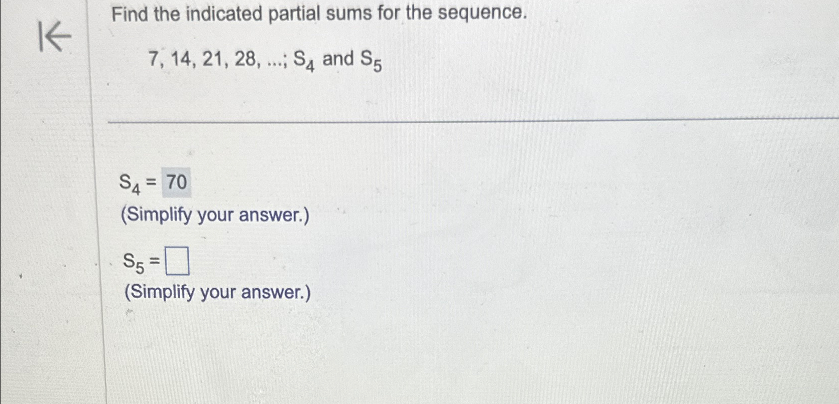 Solved Find the indicated partial sums for the | Chegg.com