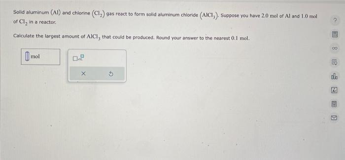 Solved Solid aluminum (Al) and chlorine (Cl2) gas react to | Chegg.com