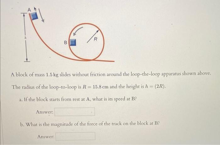 Solved A block of mass 1.5 kg slides without friction around | Chegg.com