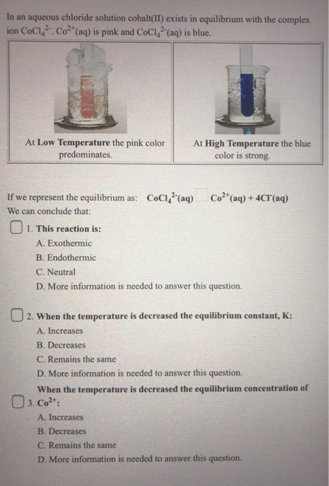 Solved In an aqueous chloride solution cobalt(II) exists in | Chegg.com