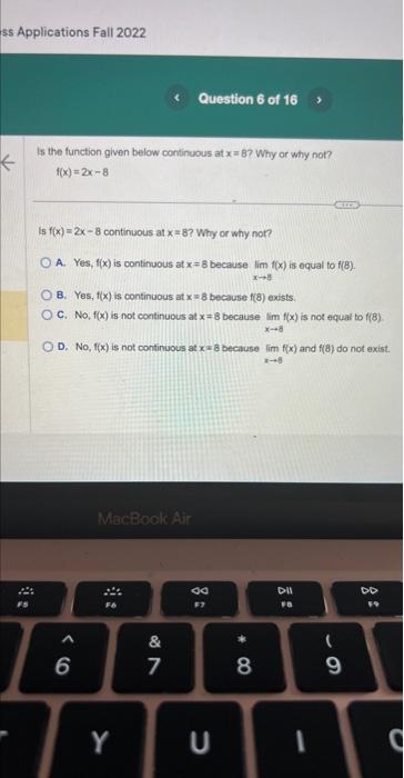 Solved Is the function given below continuous at x=8 ? Why | Chegg.com