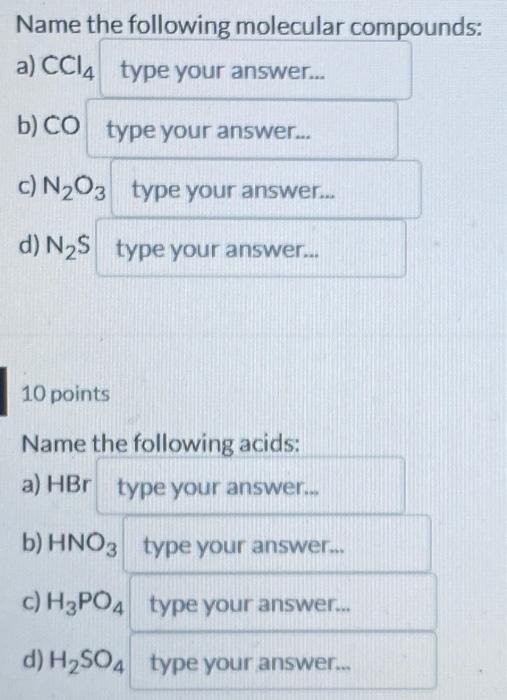 Solved Name the following molecular compounds: a) CCl4 b) CO | Chegg.com