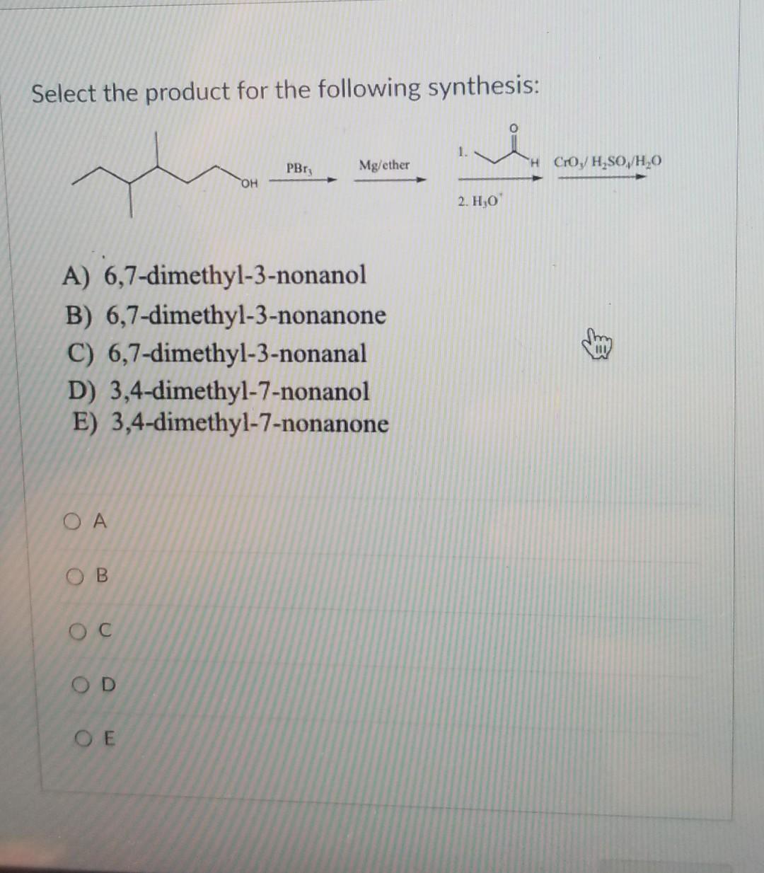 Solved Select the product for the following synthesis: 1. | Chegg.com