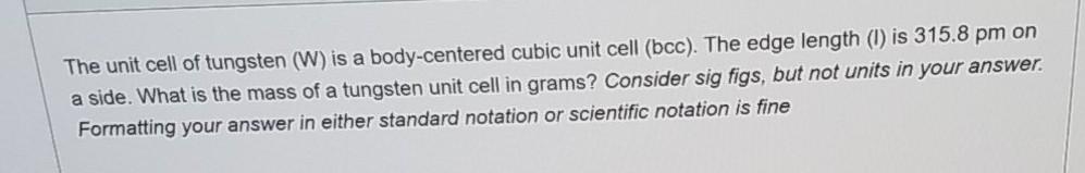 Solved The unit cell of tungsten (W) is a body-centered | Chegg.com