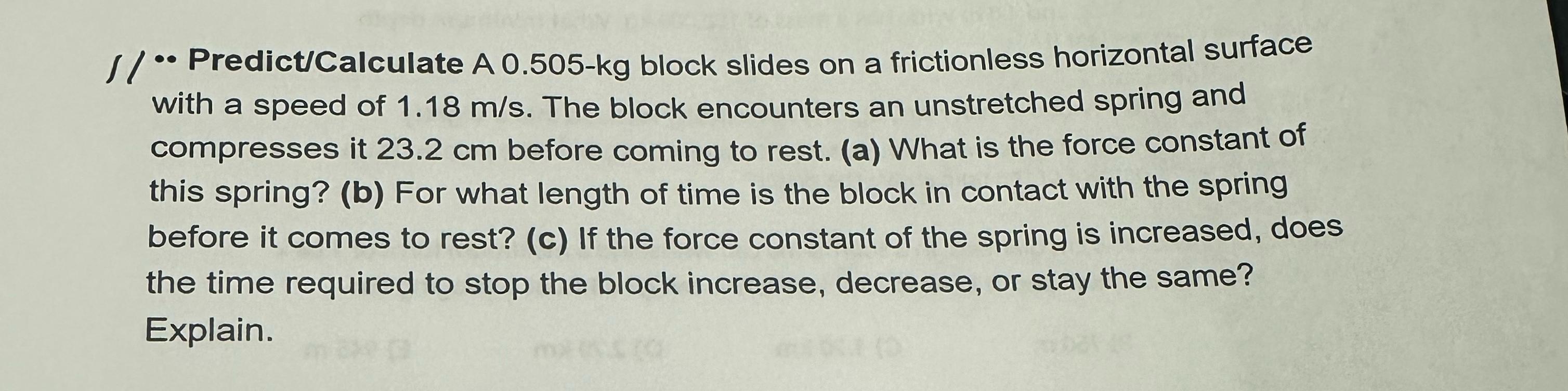 Solved ??cdots Predict/Calculate A 0.505-kg block slides on | Chegg.com