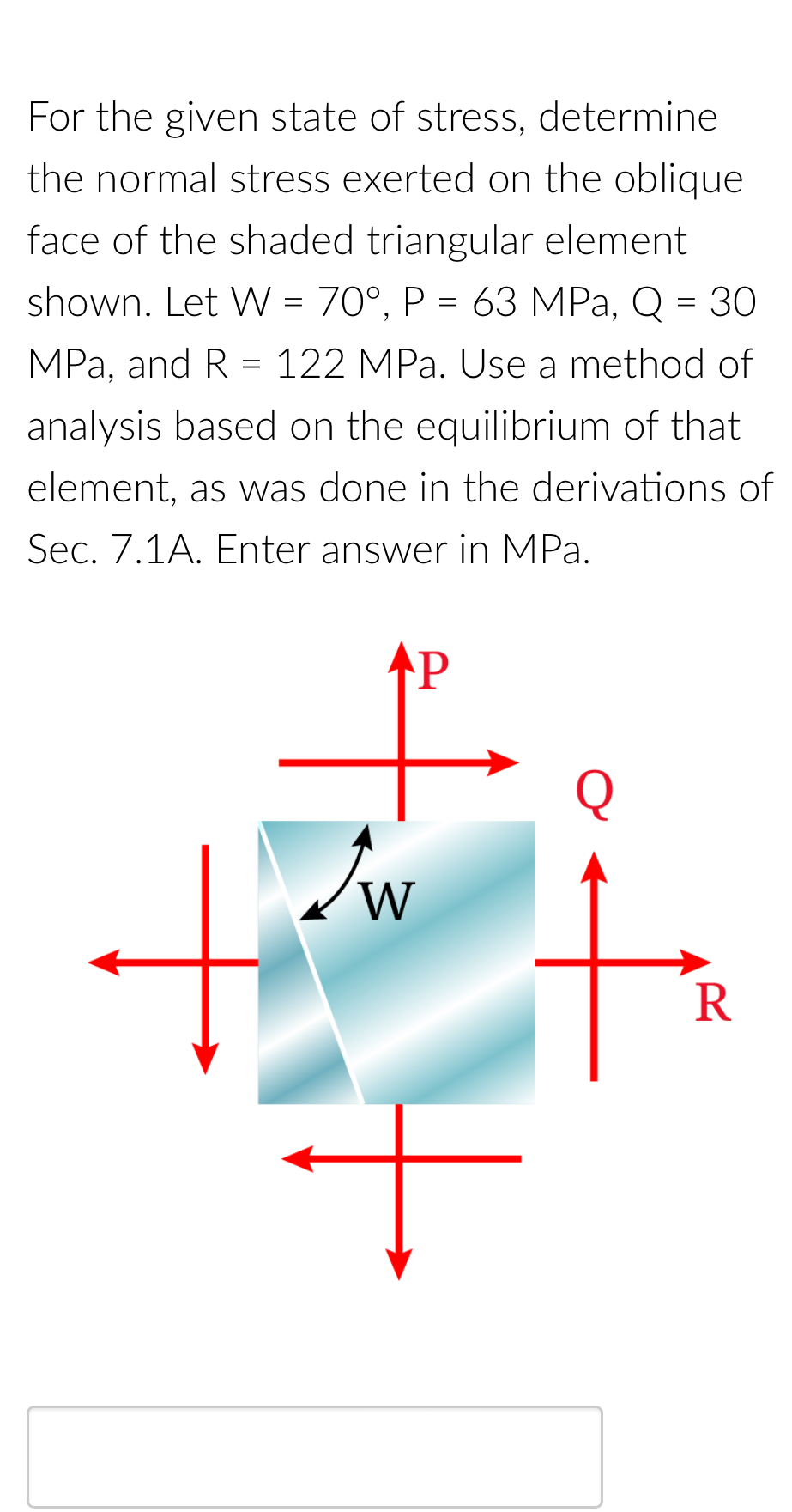Solved For the given state of stress, determine the normal | Chegg.com