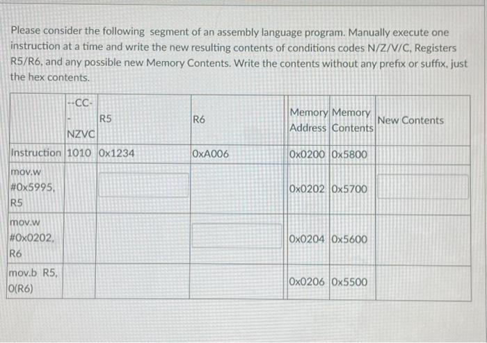 Solved Please consider the following segment of an assembly | Chegg.com