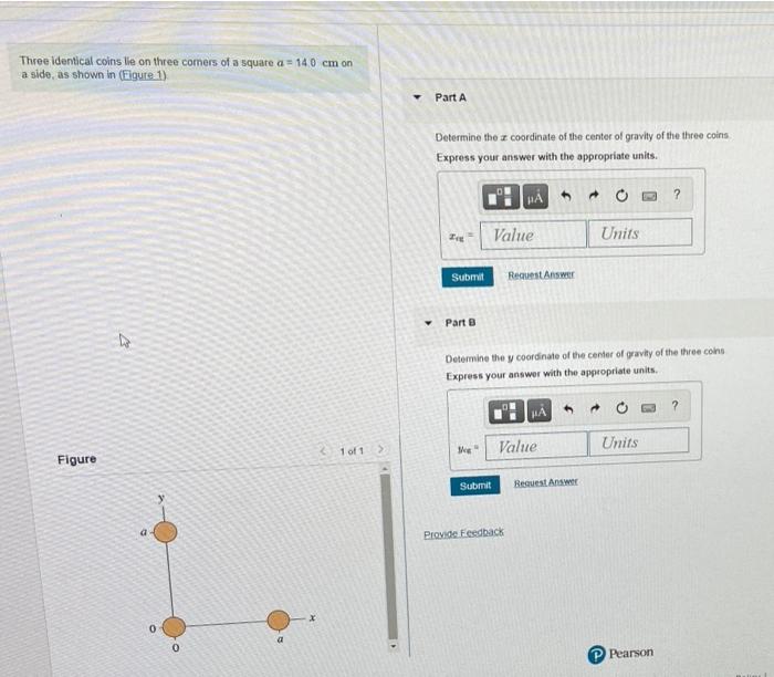 Solved Three identical coins lie on three comers of a square | Chegg.com