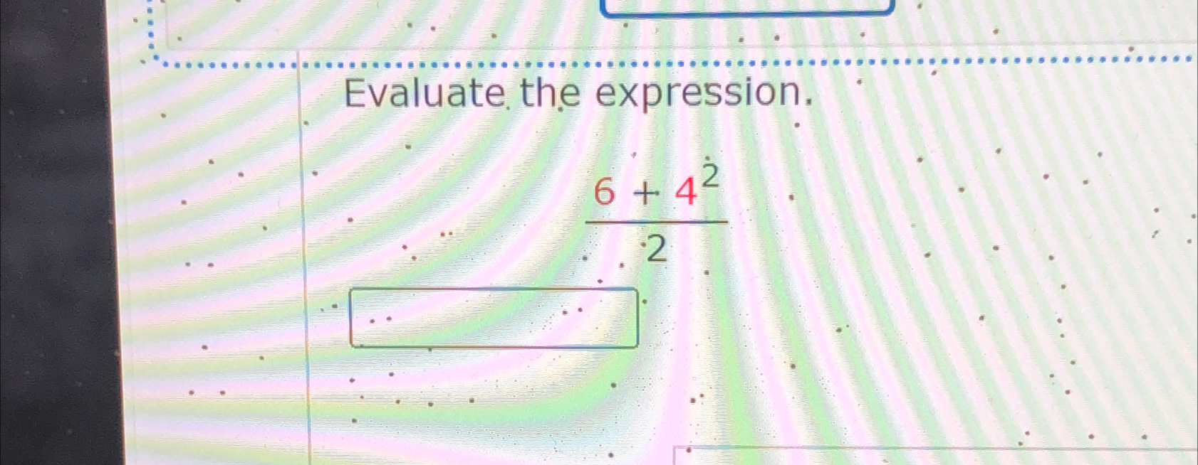 Solved Evaluate the expression.6+42.2 | Chegg.com
