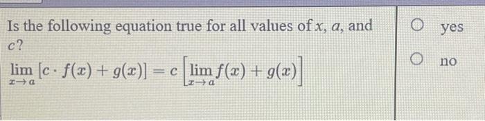 Solved Is the following equation true for all values of x,a, | Chegg.com