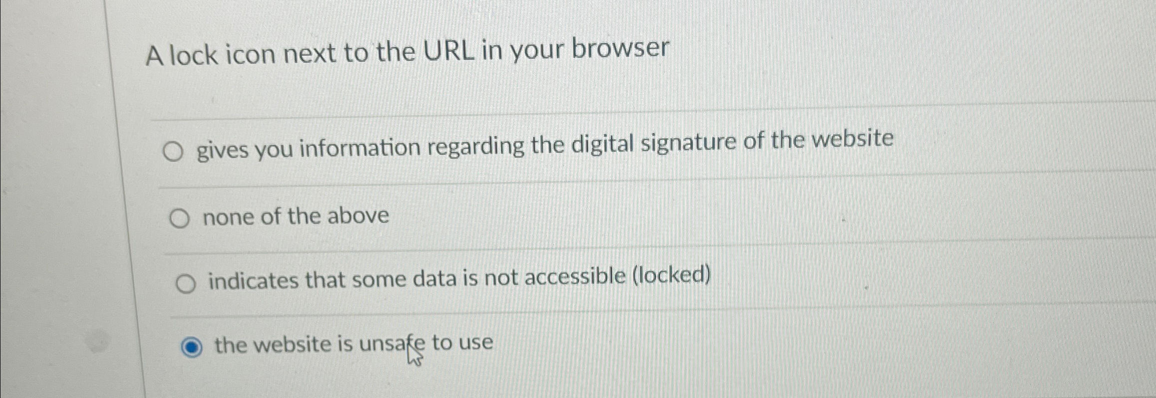Solved A lock icon next to the URL in your browsergives you | Chegg.com