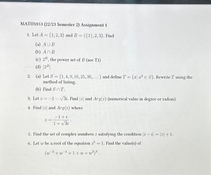 Solved 1. Let A={1,2,3} and B={{1},2,3}. Find (a) A∪B (b) | Chegg.com