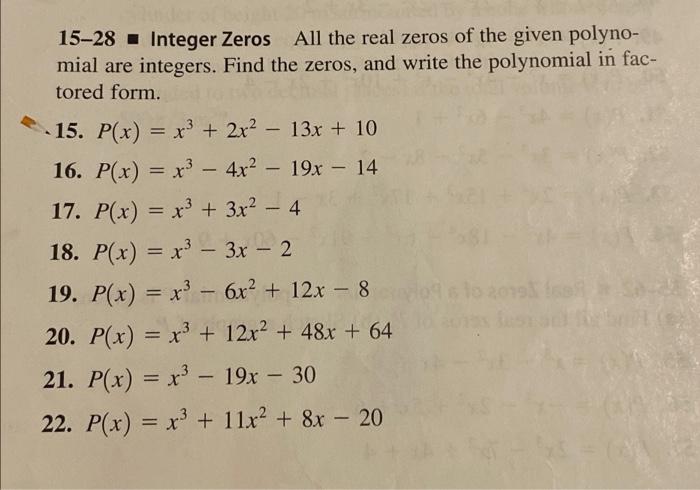 Solved = - - - 15-28 Integer Zeros All the real zeros of the | Chegg.com