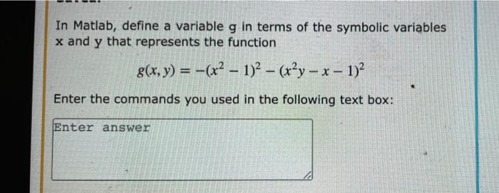 Solved In Matlab, define a variable g in terms of the | Chegg.com
