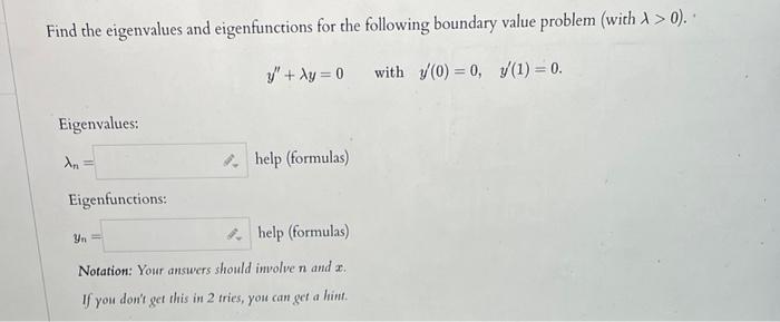 Solved Find the eigenvalues and eigenfunctions for the | Chegg.com