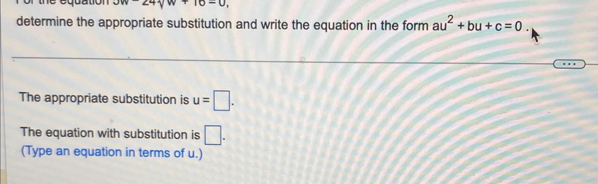 Solved determine the appropriate substitution and write the | Chegg.com