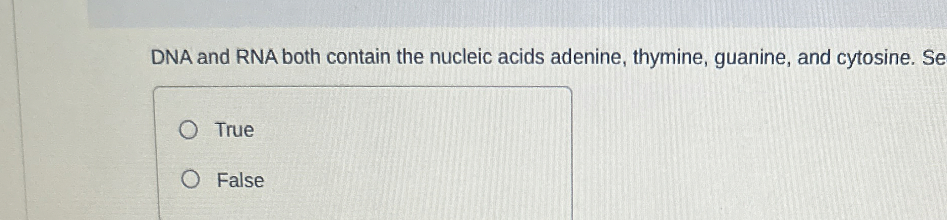 Solved DNA and RNA both contain the nucleic acids adenine, | Chegg.com