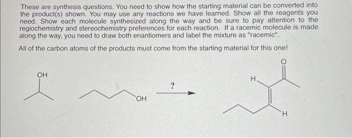 Solved These are synthesis questions. You need to show how | Chegg.com