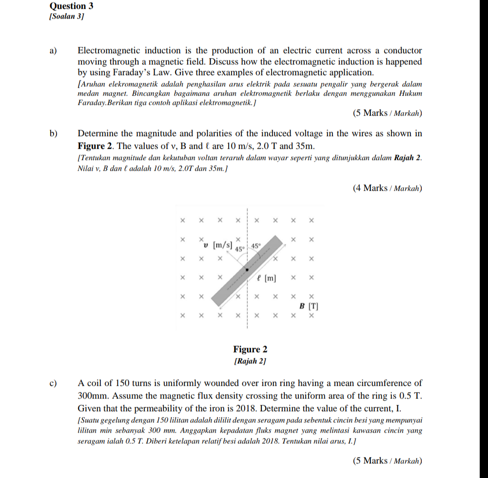 Solved Question 3 [Soalan 3] a) Electromagnetic induction is | Chegg.com