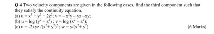 Solved Q.4 Two velocity components are given in the | Chegg.com