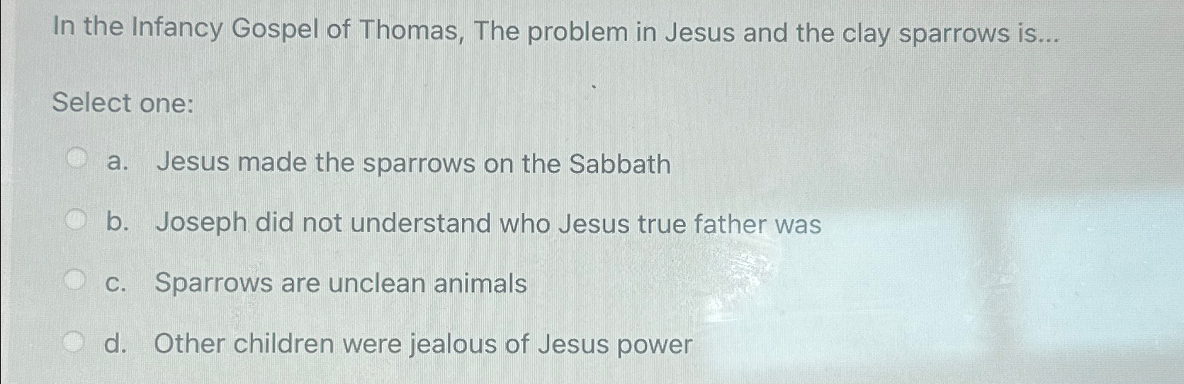 Solved In the Infancy Gospel of Thomas, The problem in Jesus | Chegg.com