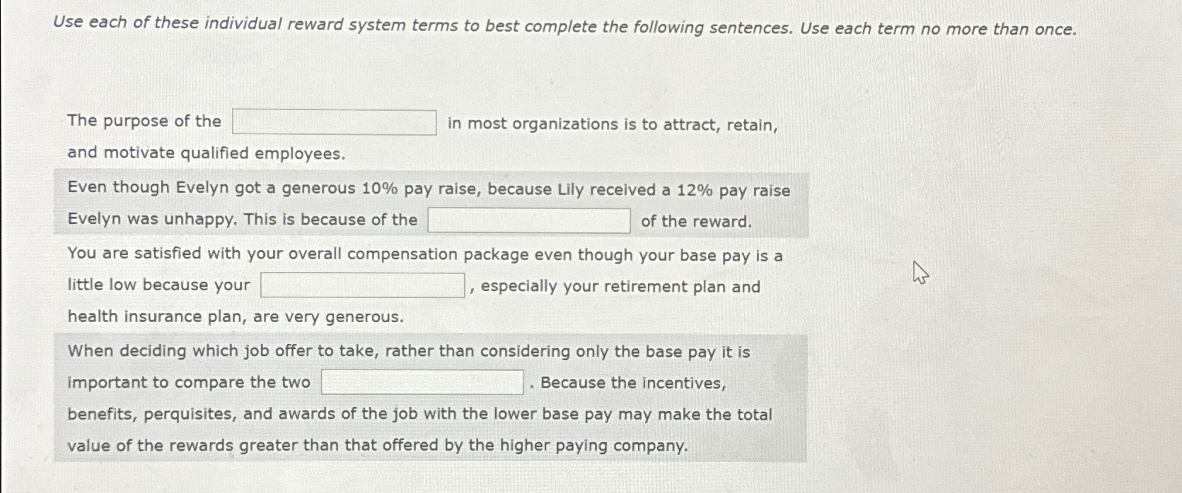 Solved Use each of these individual reward system terms to | Chegg.com