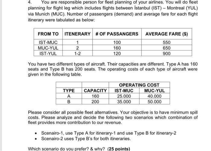 Solved 4. You are responsible person for fleet planning of | Chegg.com