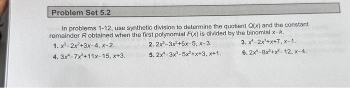 Solved In problems 1-12, use synthetic division to determine | Chegg.com