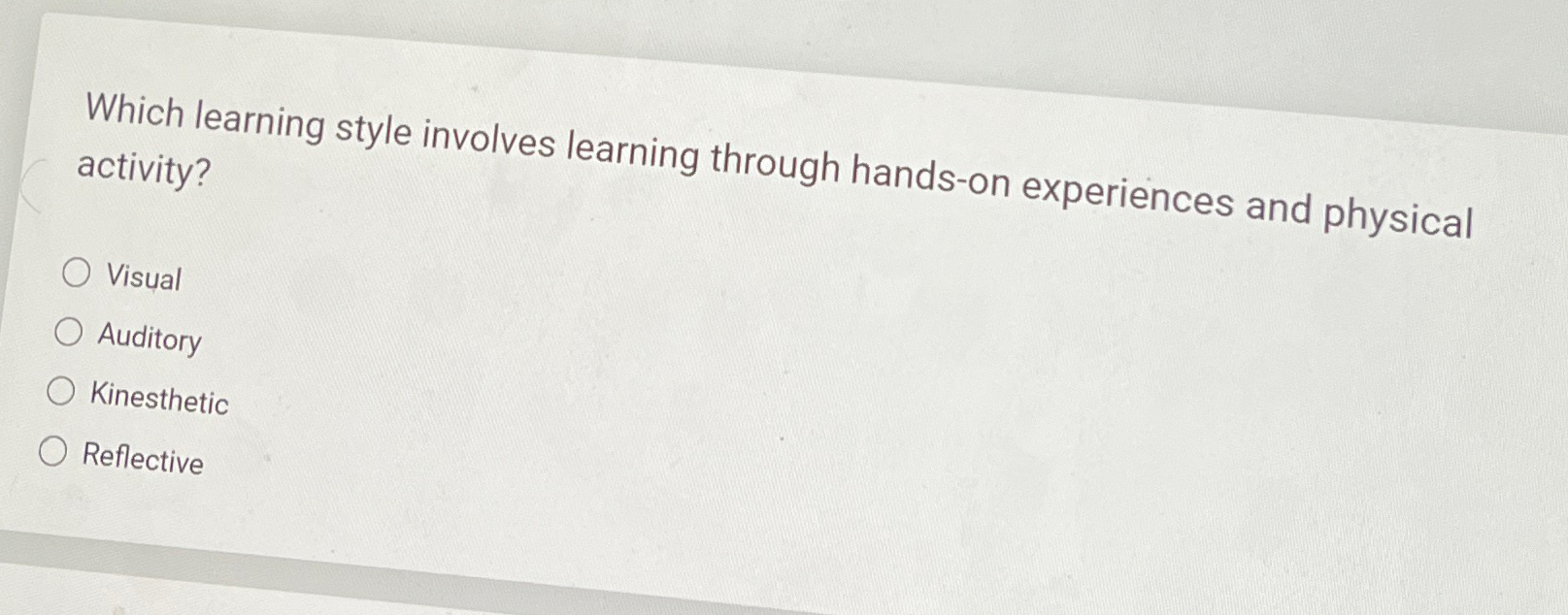 Solved Which learning style involves learning through | Chegg.com
