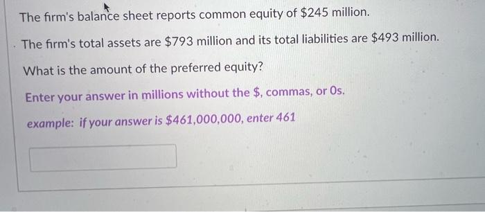 Solved The firm's balance sheet reports common equity of | Chegg.com