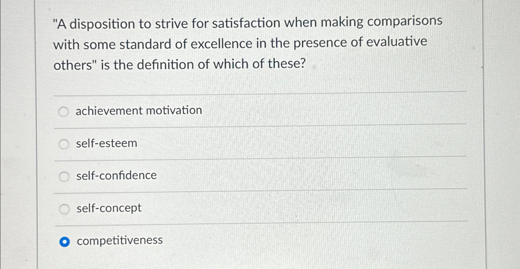 Solved "A disposition to strive for satisfaction when making | Chegg.com