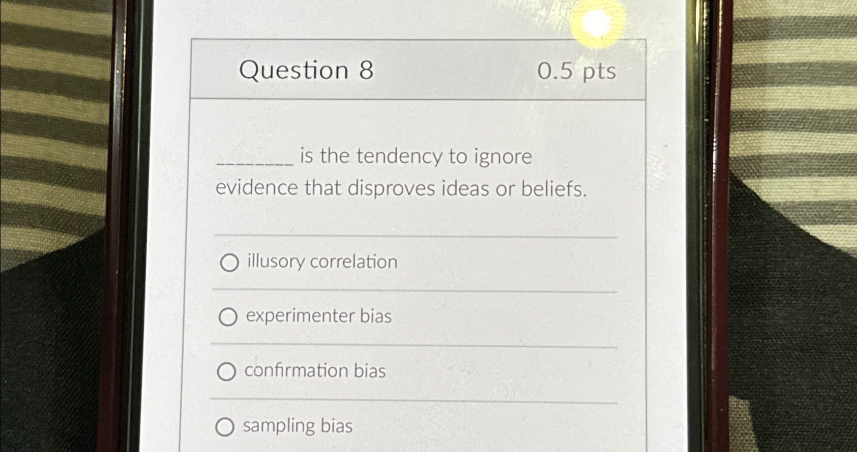 Solved Question 80.5ptsis the tendency to ignore evidence | Chegg.com