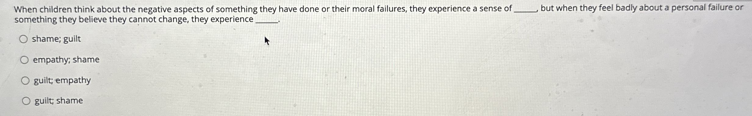 Solved When children think about the negative aspects of | Chegg.com