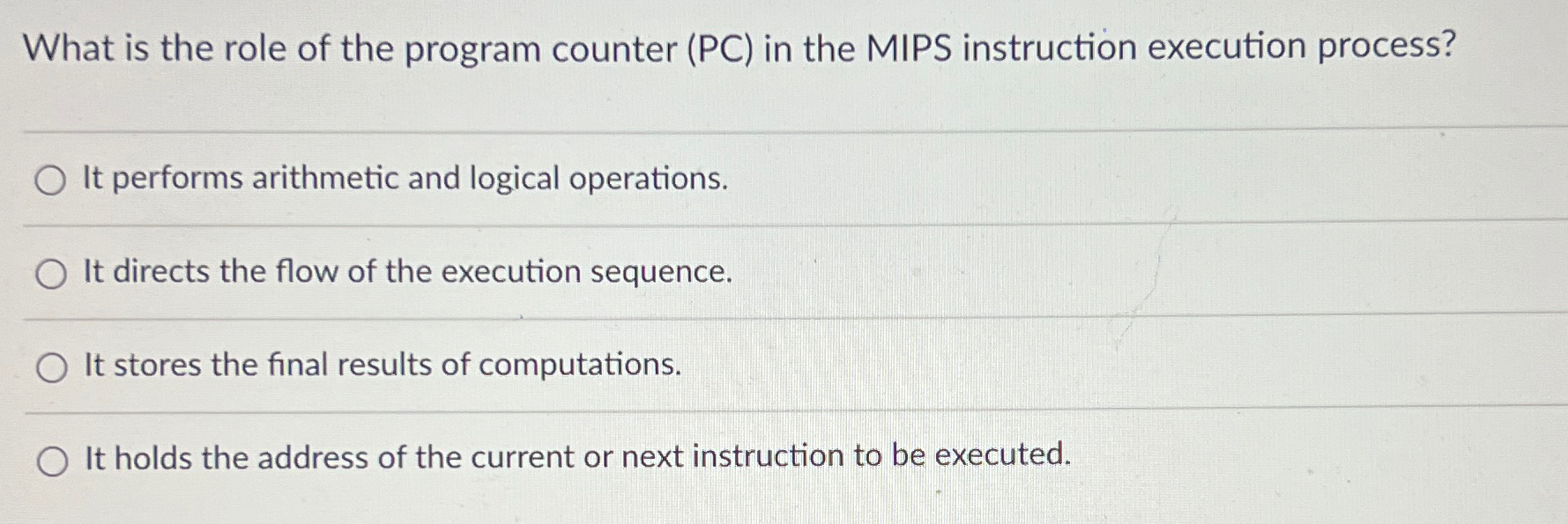 Solved What is the role of the program counter (PC) ﻿in the | Chegg.com