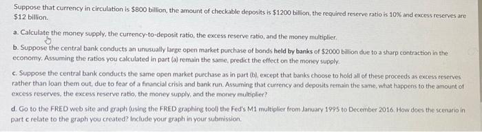 Solved Suppose that currency in circulation is $800 billion, | Chegg.com