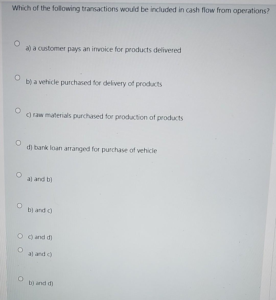 Solved Which of the following transactions would be included | Chegg.com