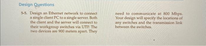 Solved 5-5. Design an Ethernet network to connect need to | Chegg.com