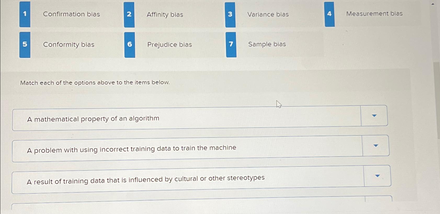 Solved 1 ﻿Confirmation bias2 ﻿Affinity bias3 ﻿Variance | Chegg.com